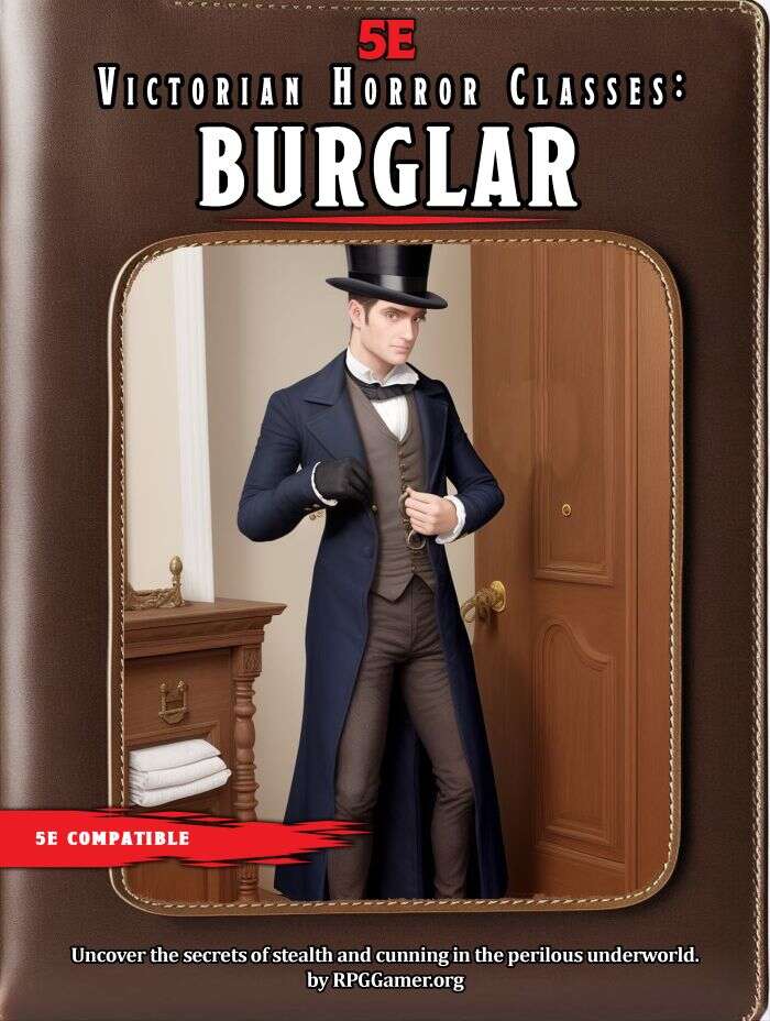 Victorian Horror Classes: Burglar - RPGGamer | DriveThruRPG