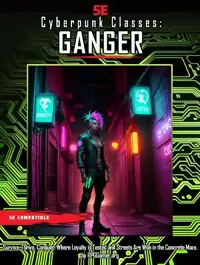 Cyberpunk Character Classes: for 5e [BUNDLE] - RPGGamer | DriveThruRPG