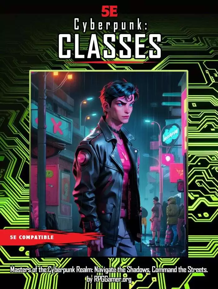 Cyberpunk Character Classes: for 5e [BUNDLE] - RPGGamer | DriveThruRPG