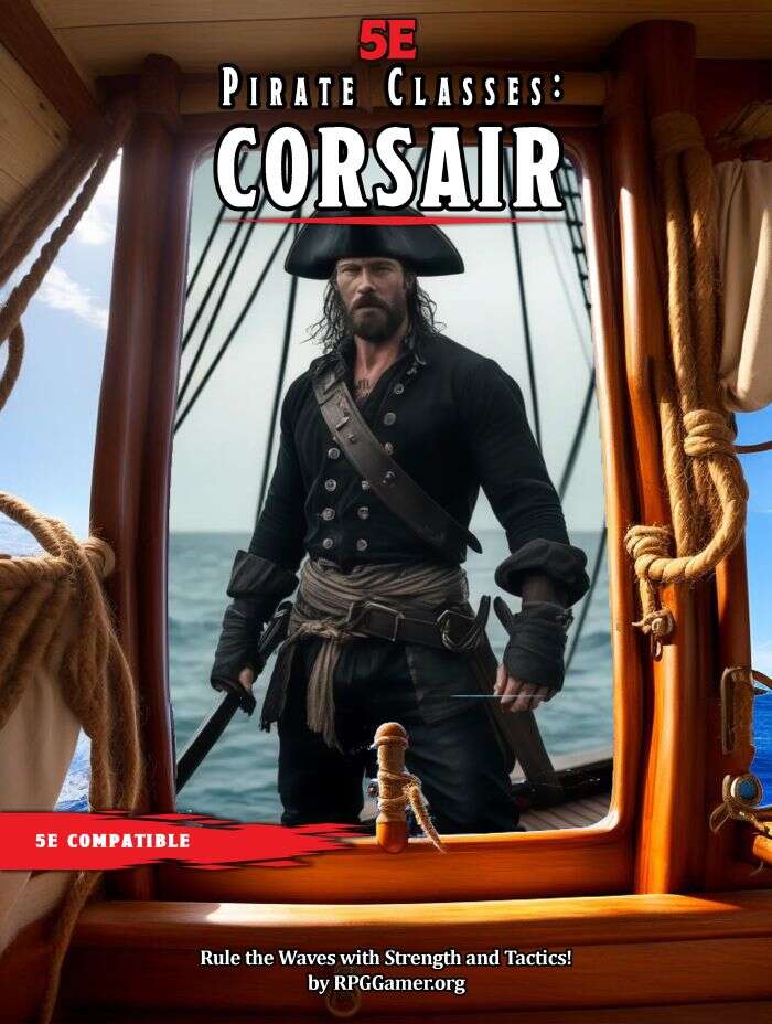 Pirate Classes: Corsair - RPGGamer | DriveThruRPG