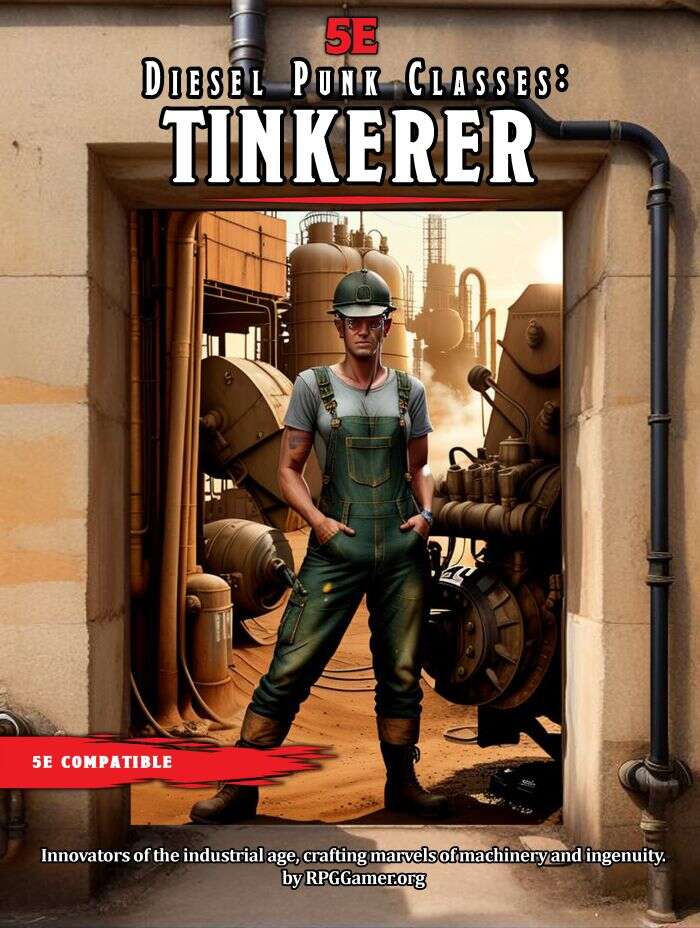 Diesel Punk Classes For 5e Tinkerer Rpggamer Drivethrurpg