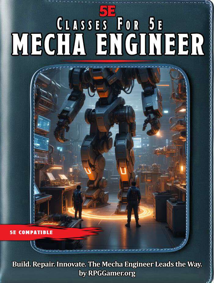 Mecha Engineer - Classes for 5e - RPGGamer | DriveThruRPG