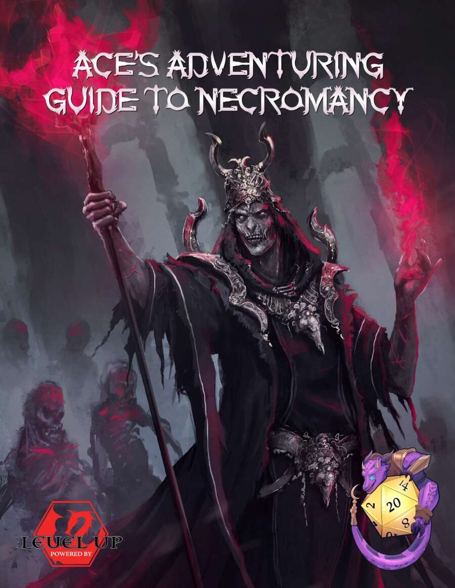 Ace's Adventuring Guide to Necromancy (A5e) - Ace's Adventuring Guides ...