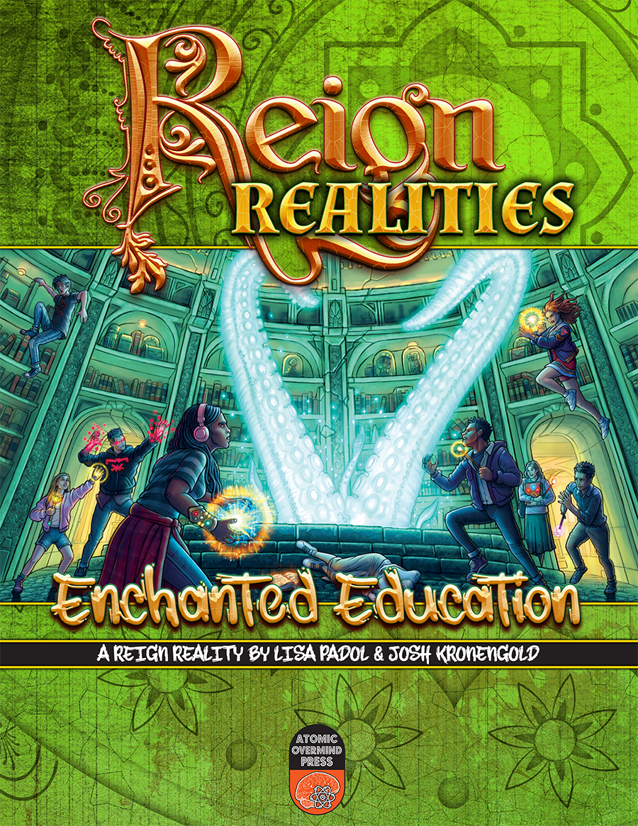 Reign: Realities - Enchanted Education - Atomic Overmind Press ...