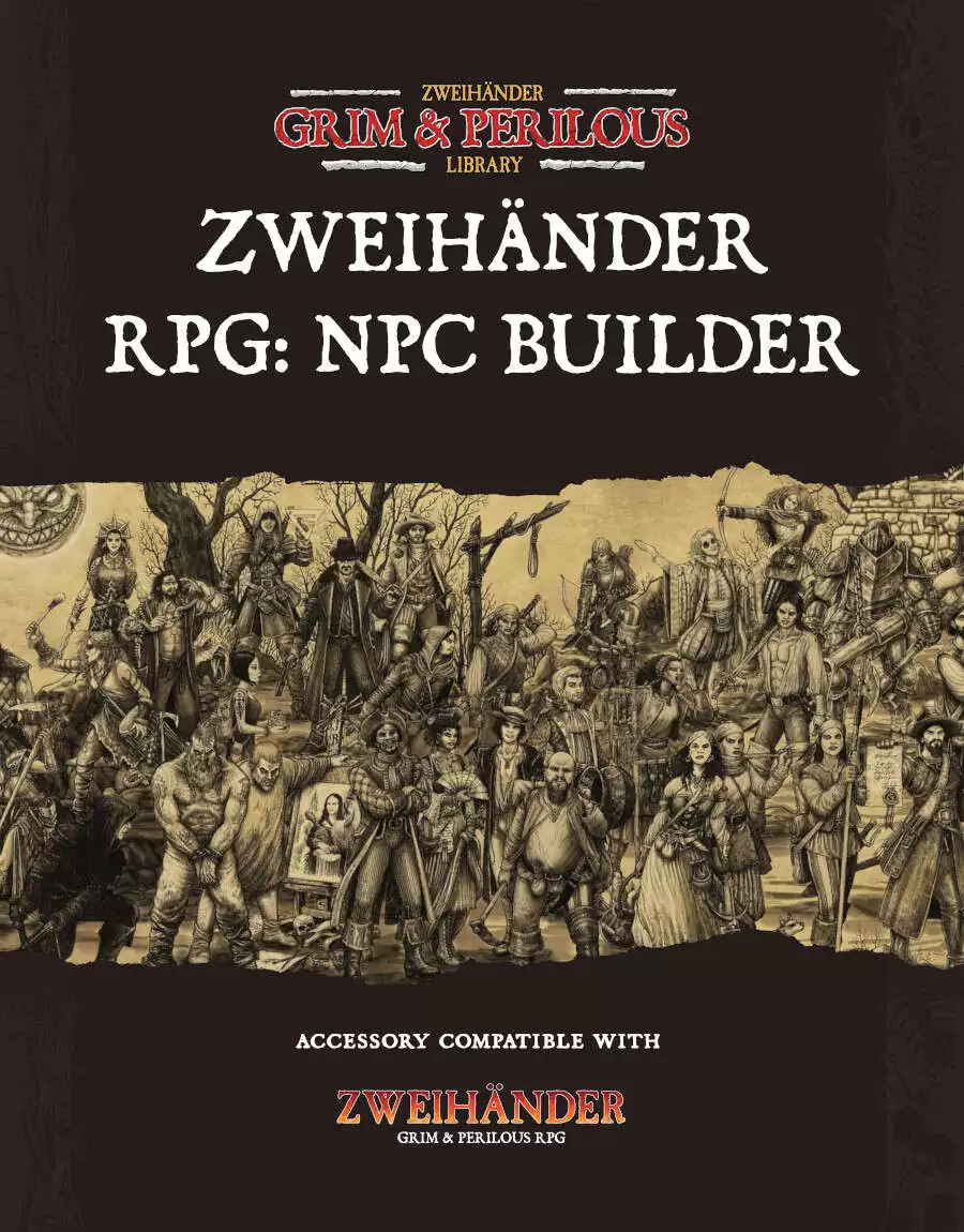 Zweihander RPG: NPC Builder - Supplement for Zweihander RPG - ZWEIHANDER Games | DriveThruRPG