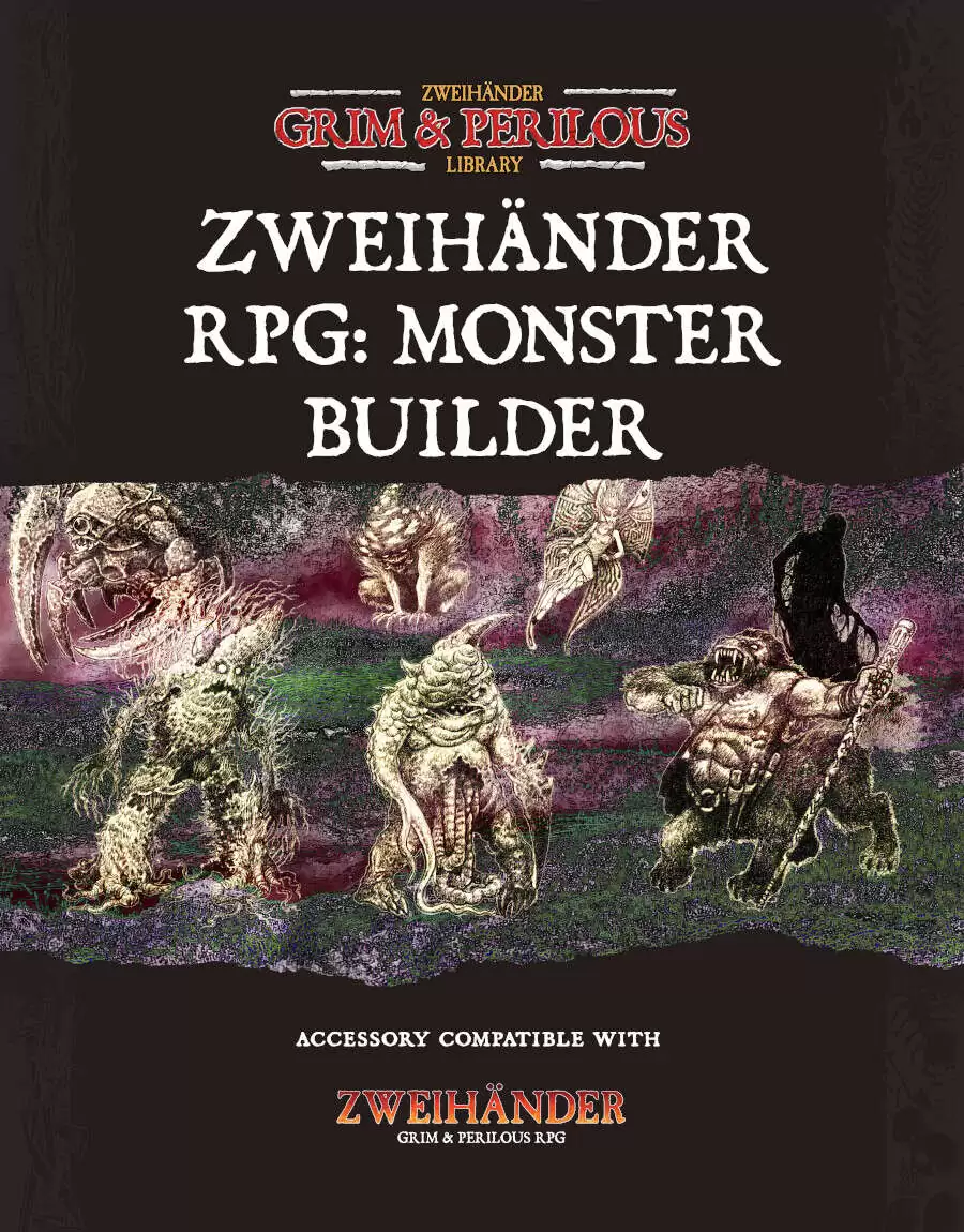 Zweihander RPG: MONSTER Builder - Supplement for Zweihander RPG ...
