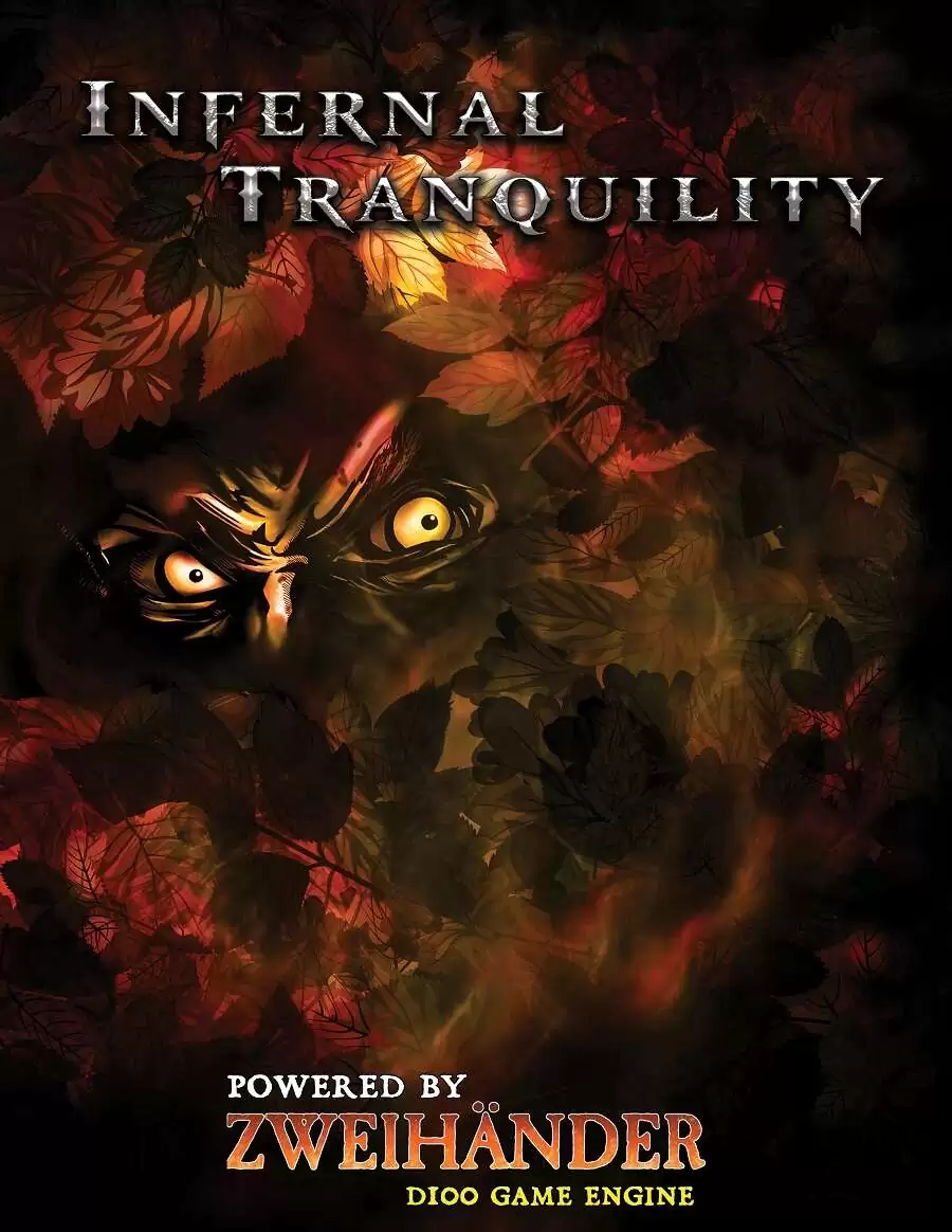 Infernal Tranquility - Adventure for Zweihander RPG - ZWEIHANDER Games ...