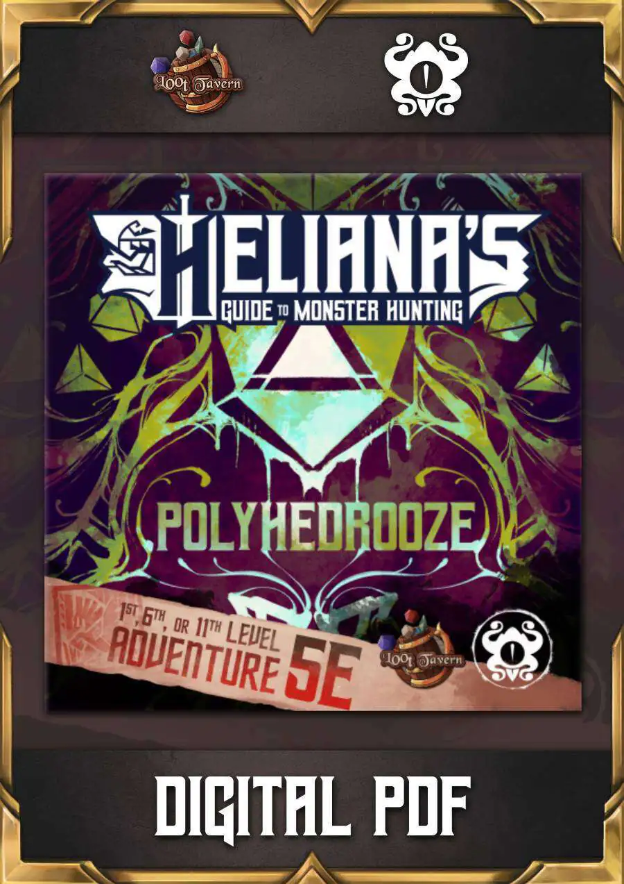 Heliana’s Hunt - Polyhedrooze - Loot Tavern Publishing | DriveThruRPG