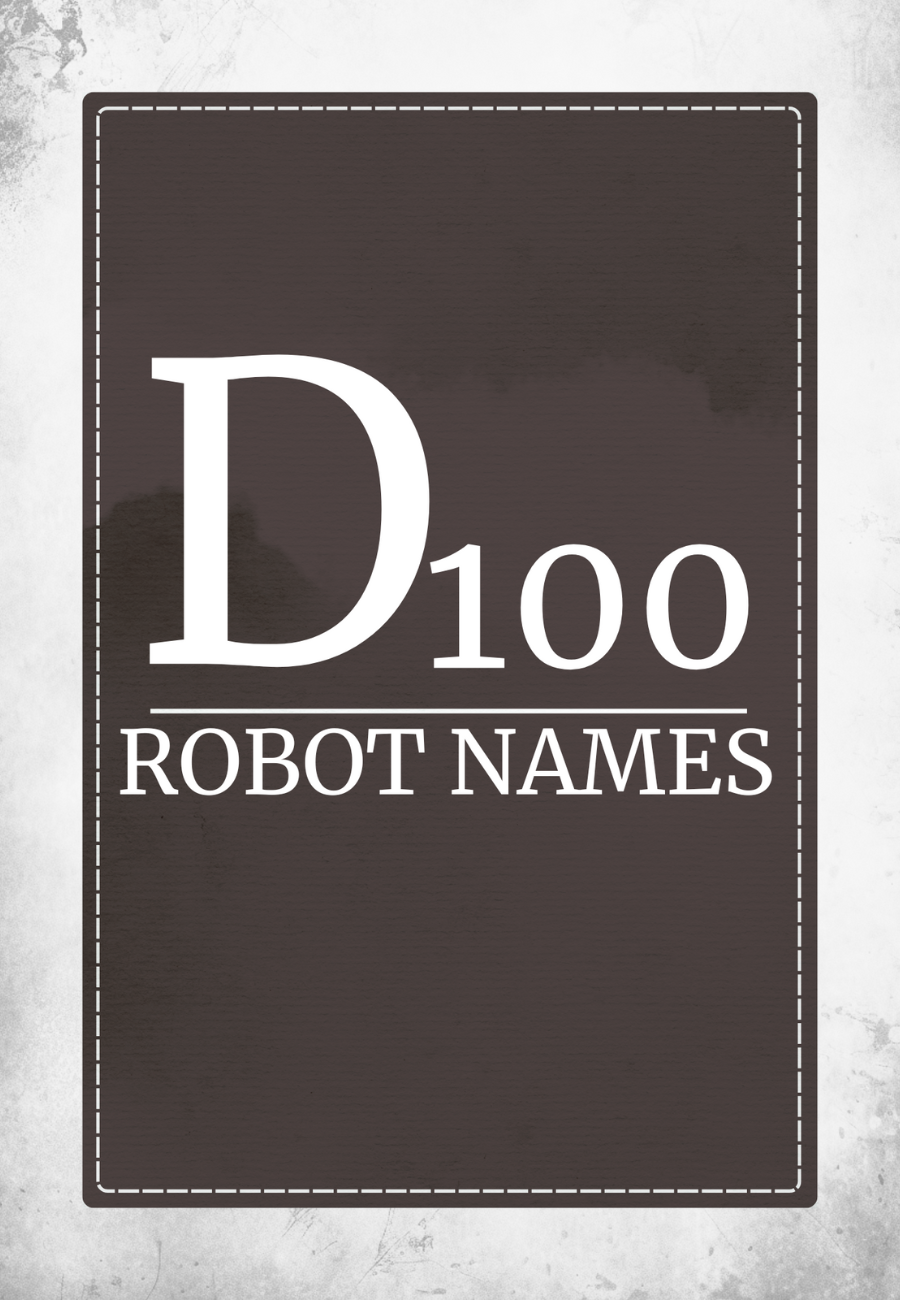 D100 Robot Names for Sci-fi Adventures - Wytchin Hour | DriveThruRPG