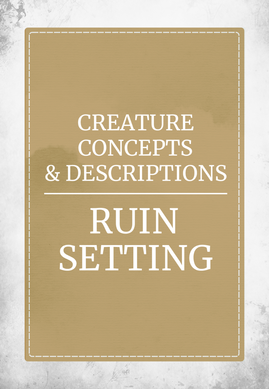 Creature Concepts & Descriptions: Ruin - Wytchin Hour | DriveThruRPG