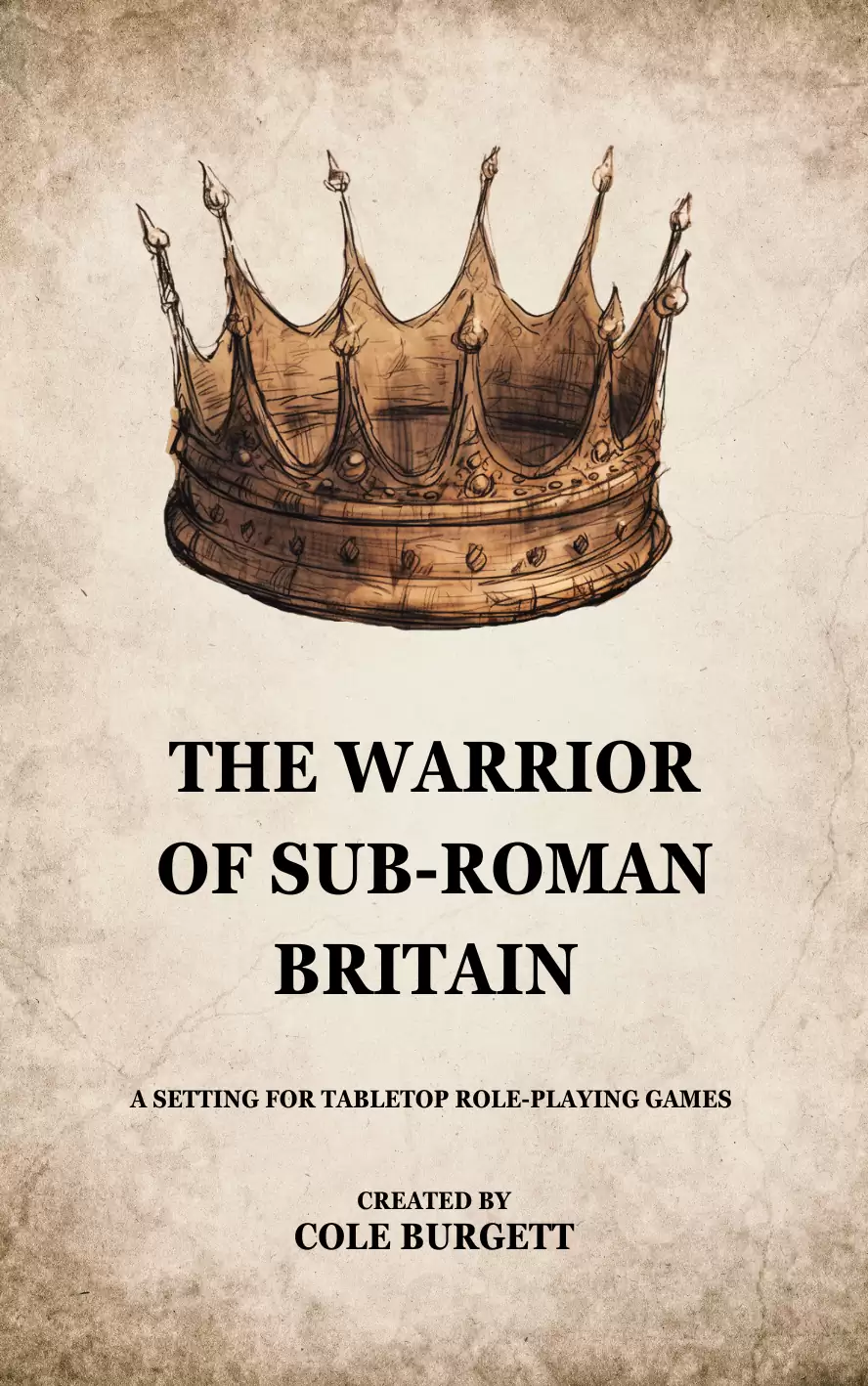 The Warrior of Sub-Roman Britain - Cole Burgett | DriveThruRPG