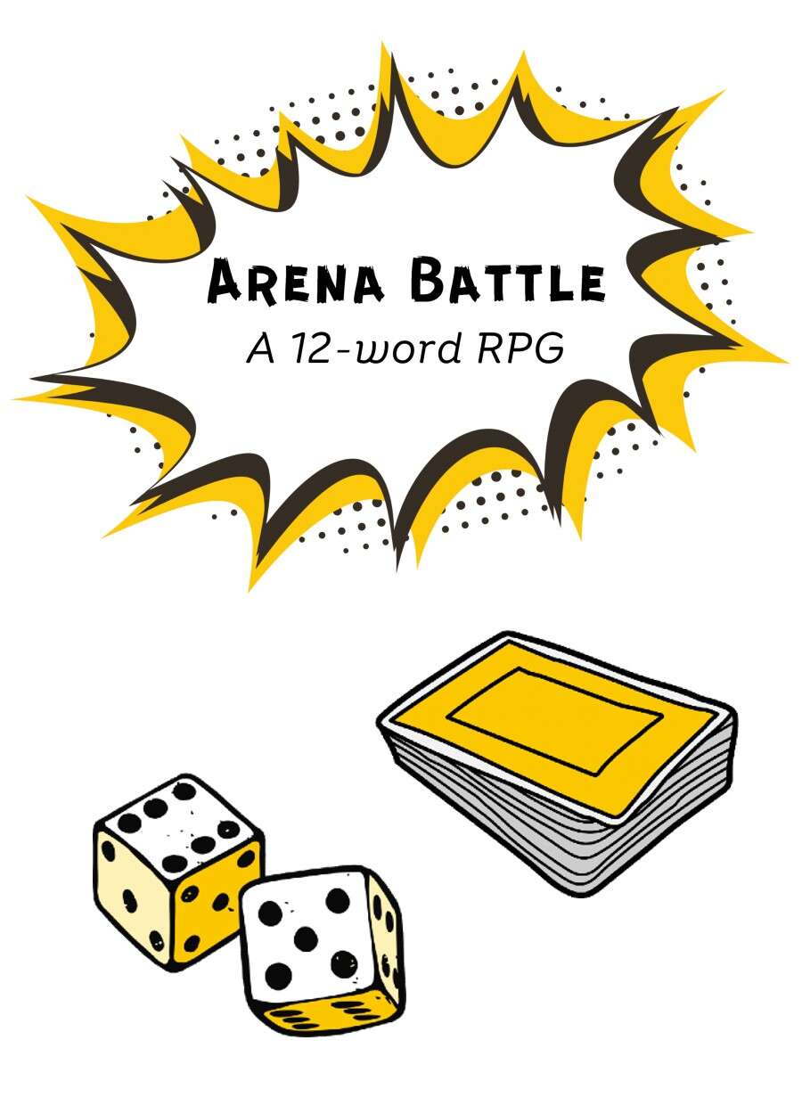 Arena Battle: A 12-word RPG - Ten Acre Games | DriveThruRPG