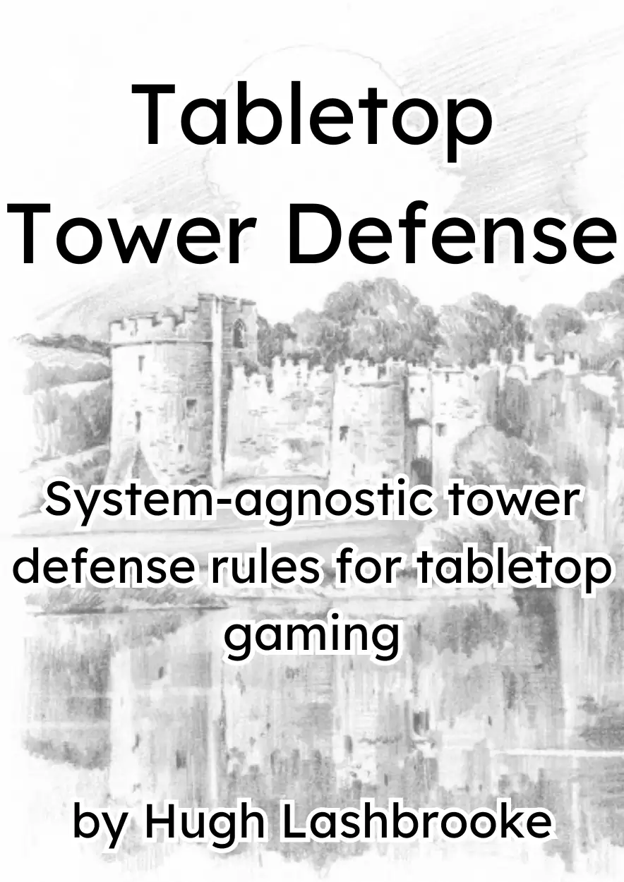 Tabletop Tower Defense - Ten Acre Games | DriveThruRPG