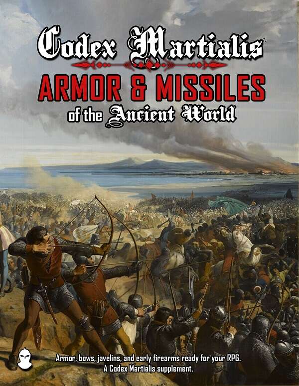 Codex Martialis: Armor and Missile Weapons of the Ancient World - Codex ...