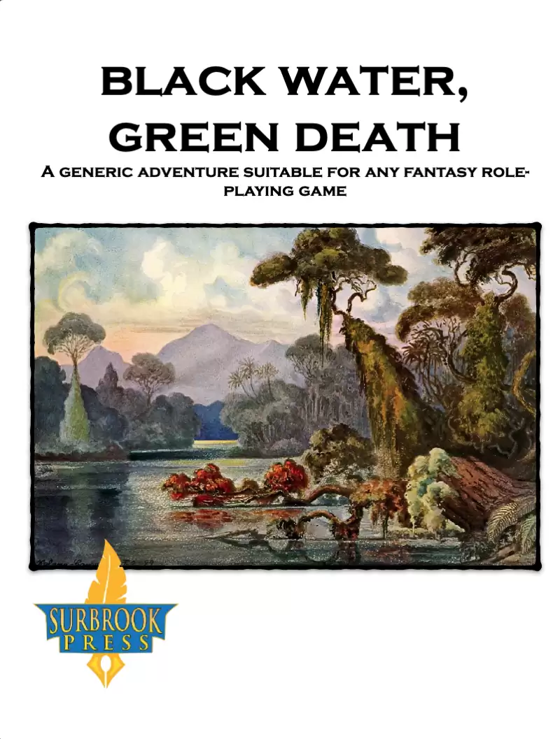 Black Water, Green Death - Surbrook Press | DriveThruRPG