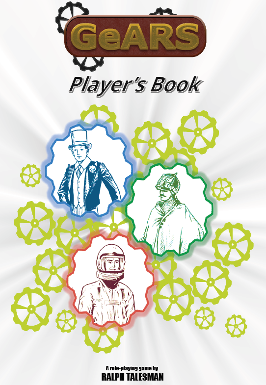 GeARS - Player's Book - Ralph Talesman | DriveThruRPG