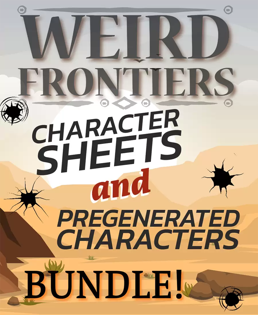 Weird Frontiers: Character Sheets & Pre-Gen Characters [BUNDLE] - Mark ...