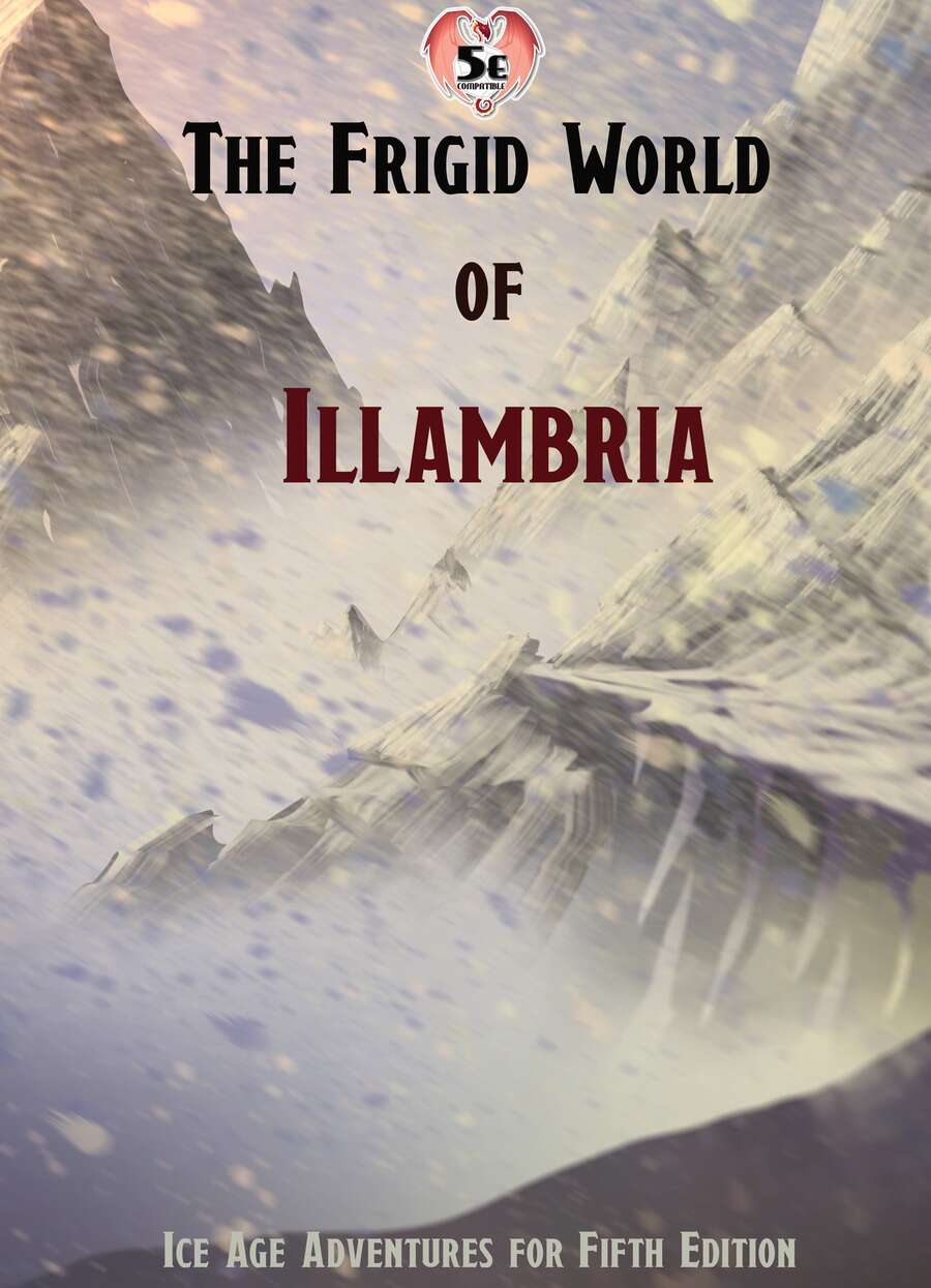 The Frigid World of Illambria: an original ice age setting for 5th ...