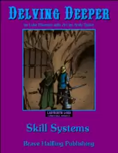 Delving Deeper - Skill Systems (Labyrinth Lord) - Brave Halfling ...