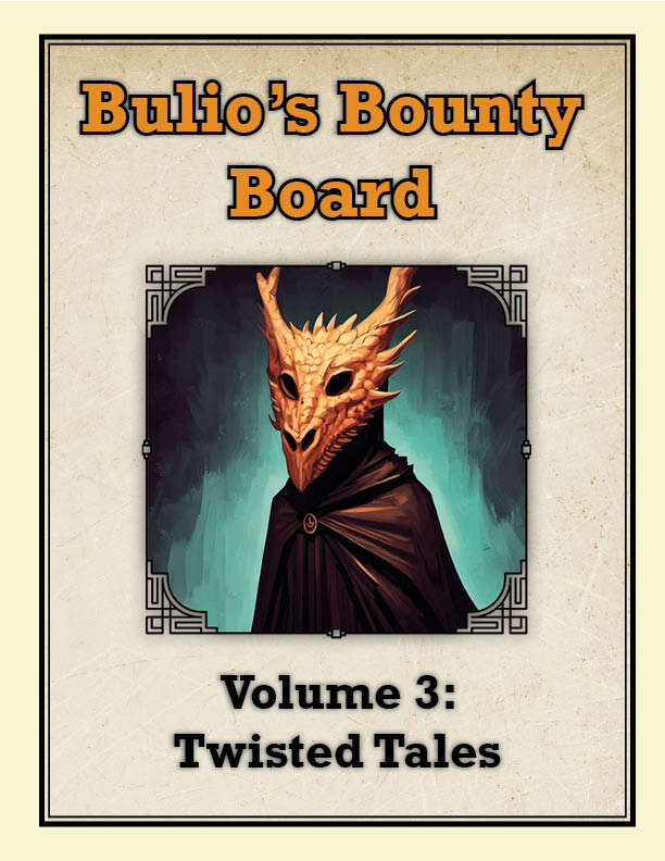 Bulio's Bounty Board: Volume 3 - The Quelmar Realm | DriveThruRPG