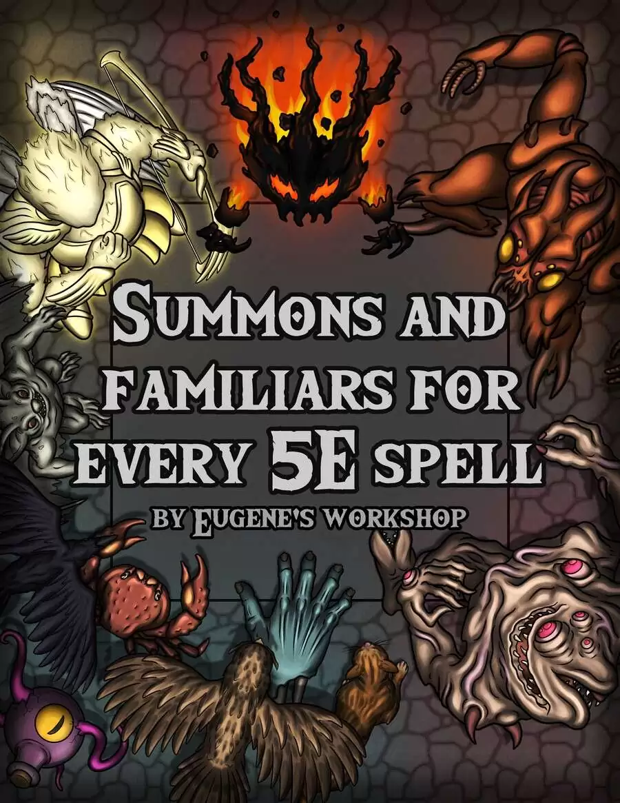 Summons and Familiars for every 5E Spell - Eugene's Workshop | Eugene's ...