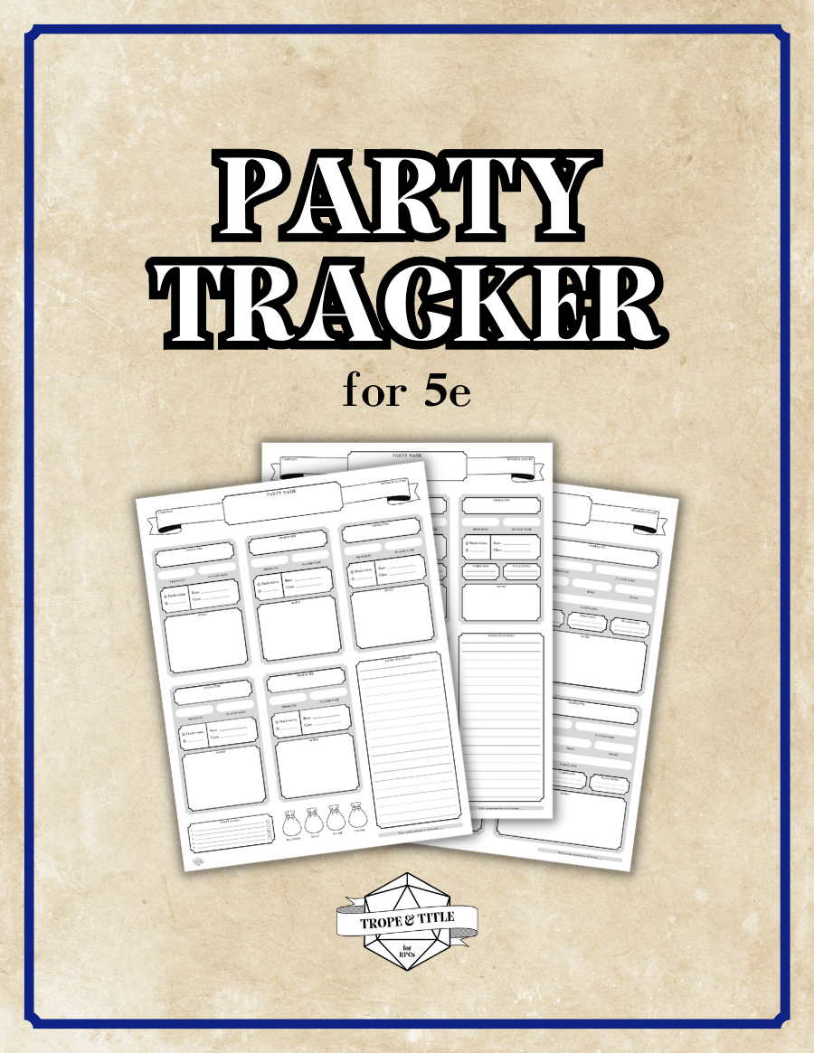 Supplementary Gameplay Sheets for 5e: Party Tracker - Trope & Title ...