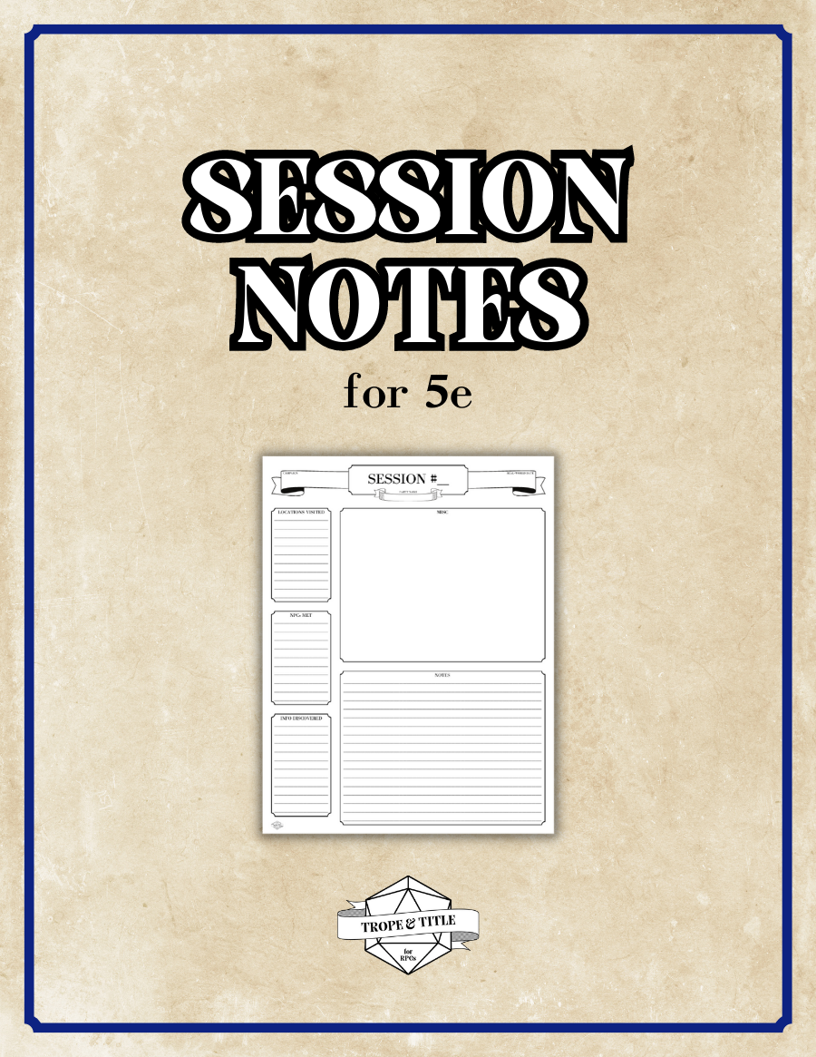 Supplementary Gameplay Sheets for 5e: Session Notes - Trope & Title ...