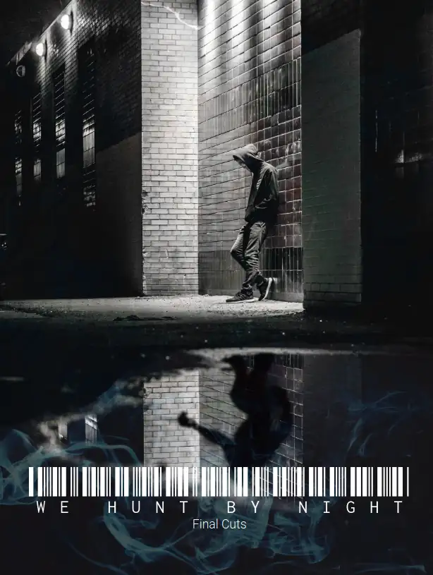 We Hunt By Night: Final Cuts - Cool Zone Press | DriveThruRPG
