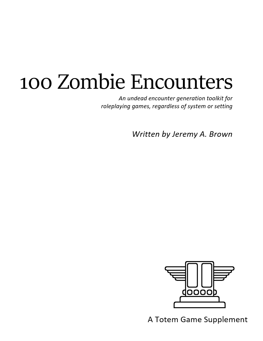 100 Zombie Encounters - Totem | DriveThruRPG