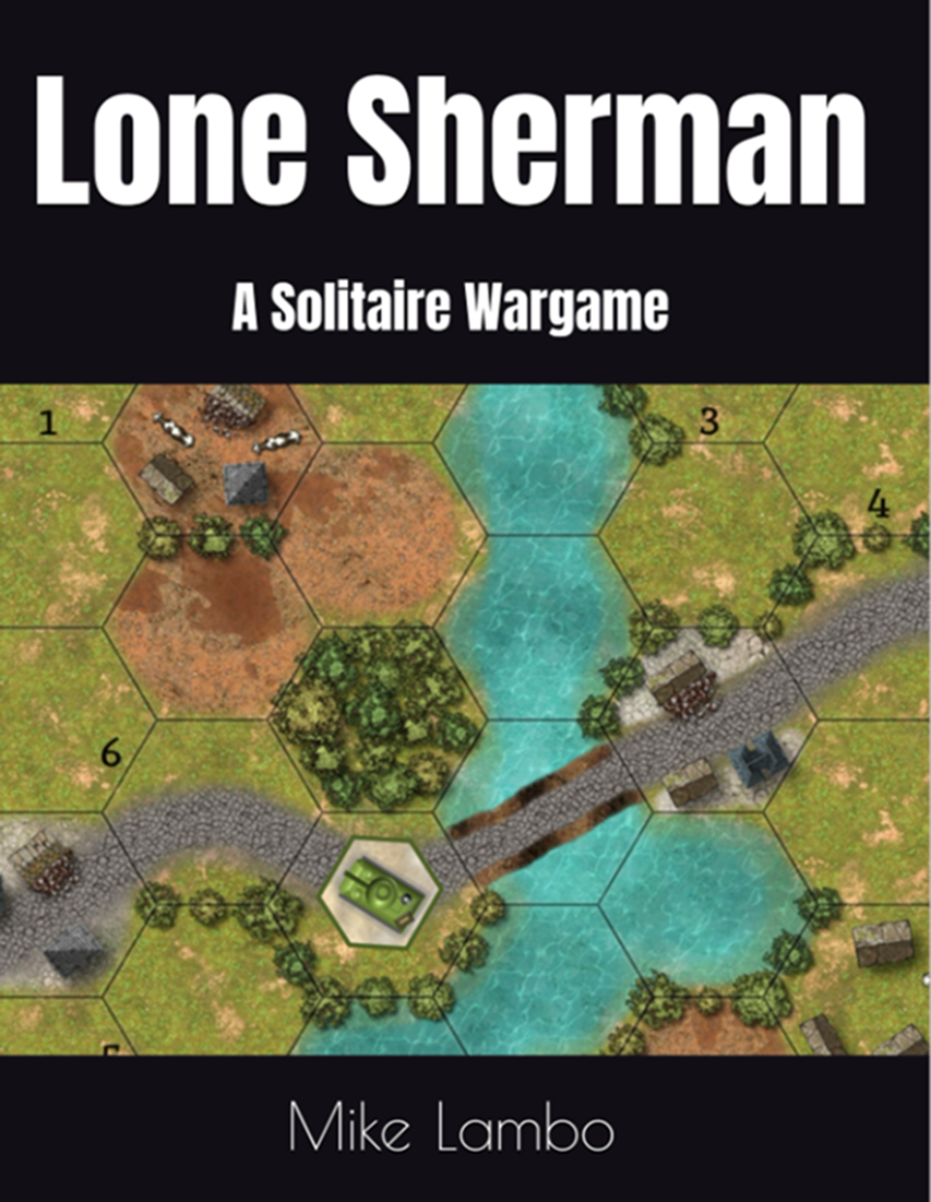 Lone Sherman: A Solitaire Wargame - Mike Lambo | DriveThruRPG