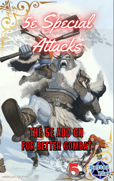 5e Special Attacks - Better Play | DriveThruRPG