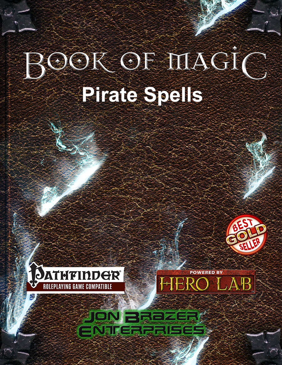Book of Magic: Pirate Spells (PFRPG) - Jon Brazer Enterprises ...