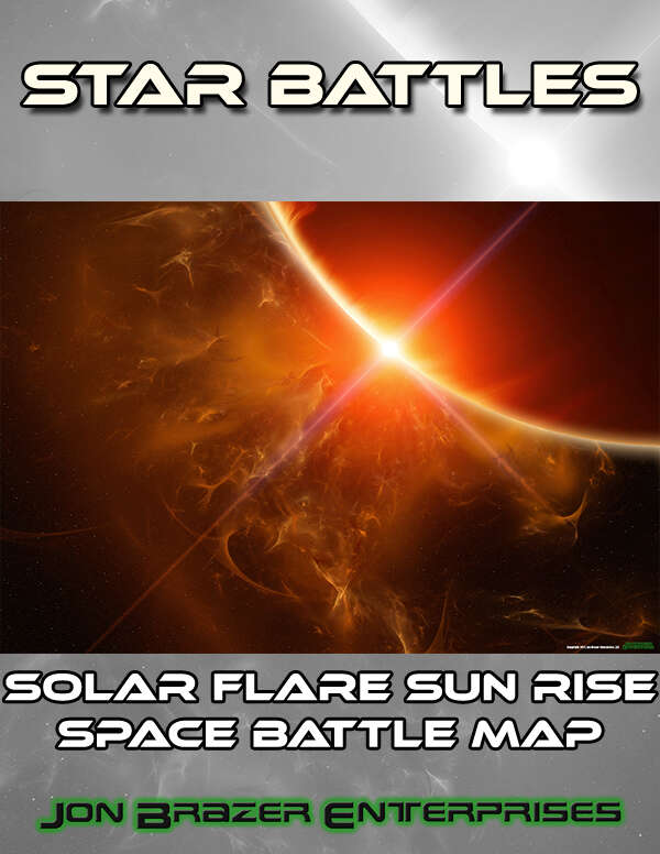 Star Battles: Solar Flare Sun Rise Space Battle Map (VTT) - Jon Brazer ...