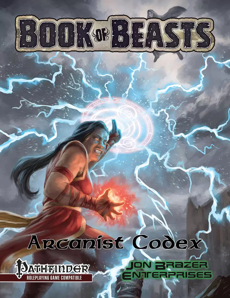 Book of Beasts: Arcanist Codex (PF 1e) - Jon Brazer Enterprises ...