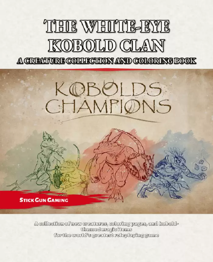 The White Eye Kobold Clan (Creature Collection & Coloring Book) - Stick ...