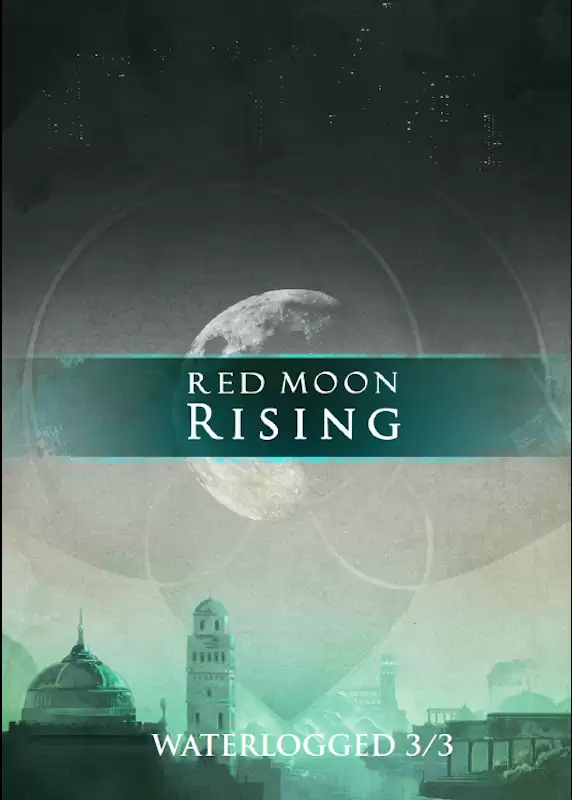 Red Moon Rising: Waterlogged 3/3 - Alephtar Games | DriveThruRPG