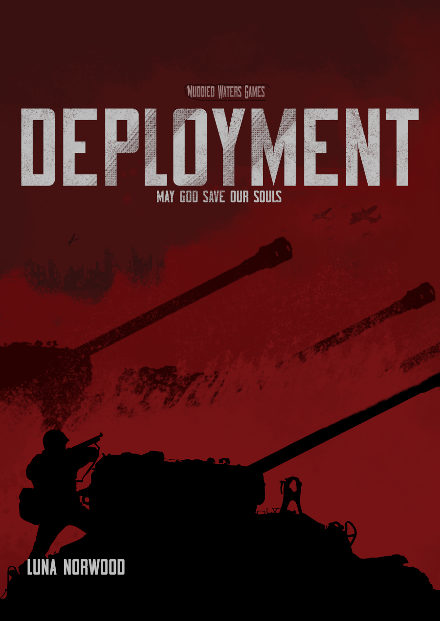Deployment: The World War 2 TTRPG - Muddied Waters Games | Deployment ...