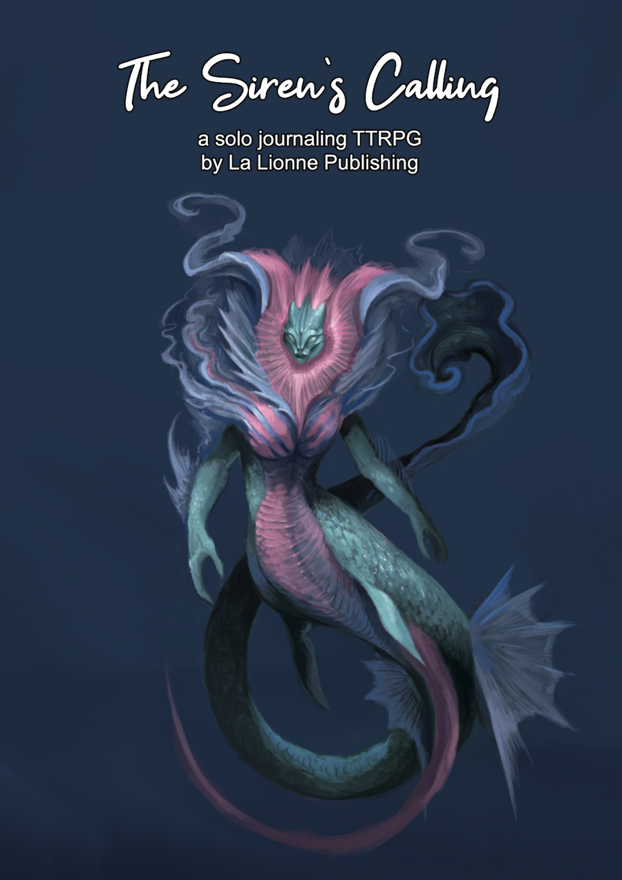 The Siren's Calling: A Solo Journaling TTRPG - La Lionne Publishing ...