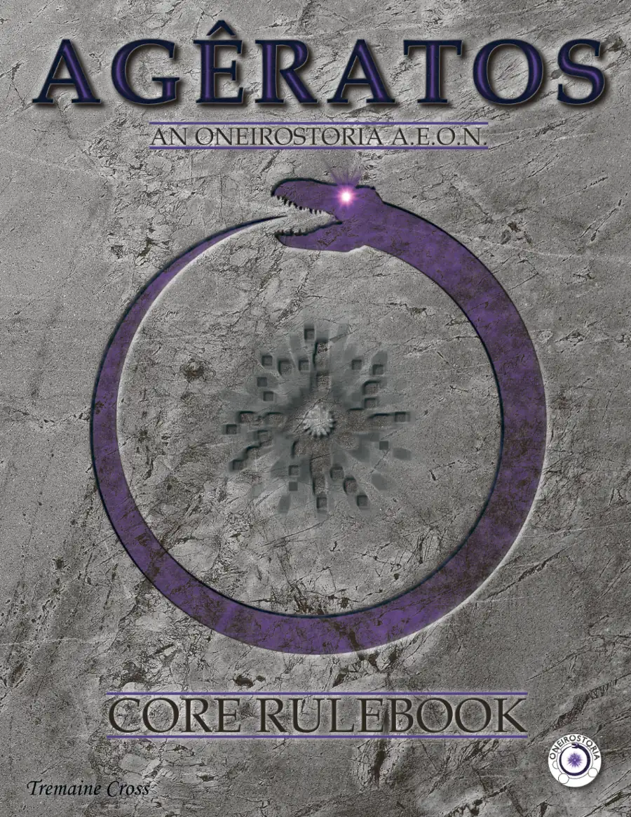 Agêratos Core Rulebook - Oneirostoria | DriveThruRPG