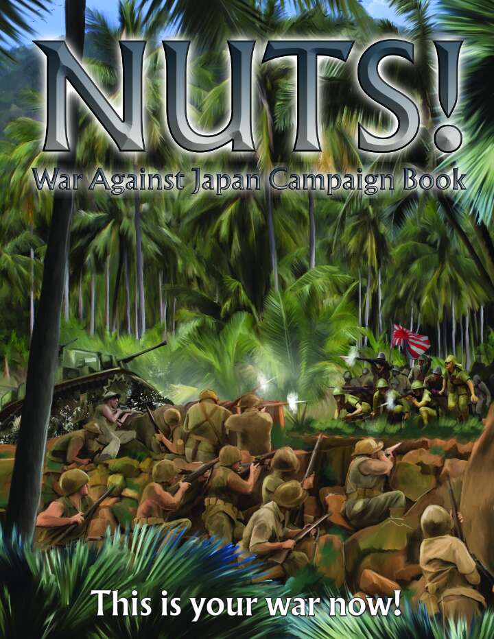 NUTS War Against Japan - Two Hour Wargames | DriveThruRPG
