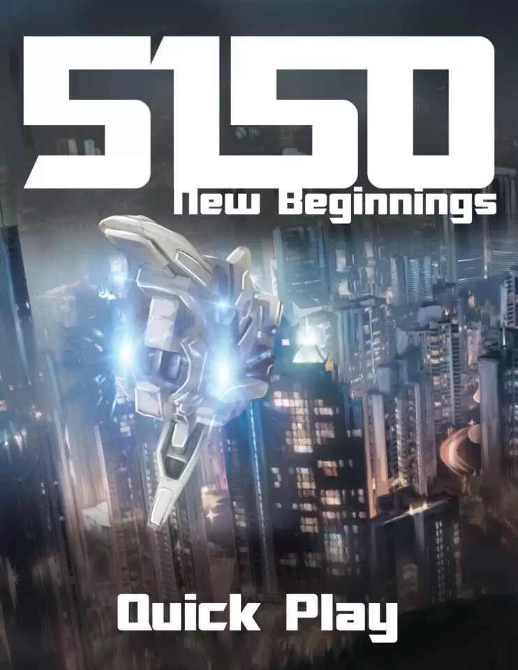 5150 New Beginnings Quick Play - Two Hour Wargames | DriveThruRPG