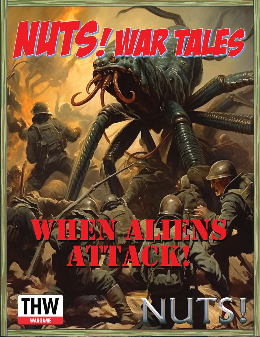 NUTS When Aliens Attack! - Two Hour Wargames | DriveThruRPG