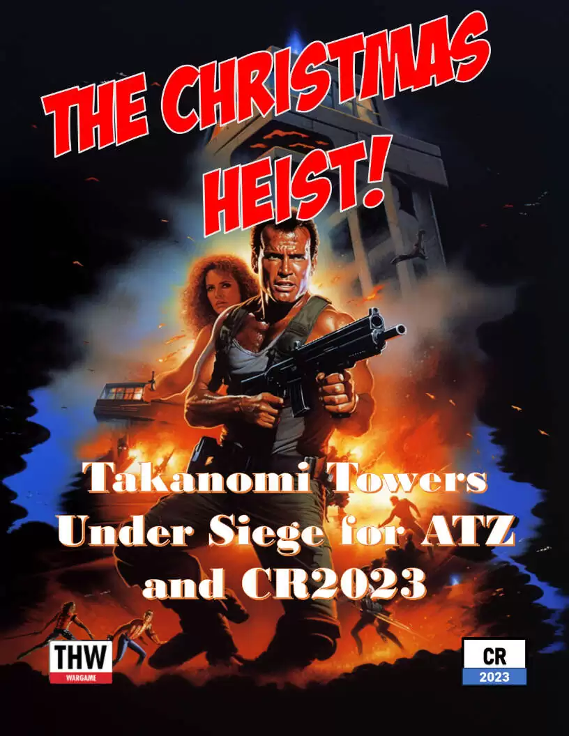 ATZ, Chain Reaction - The Christmas Heist! - Two Hour Wargames ...