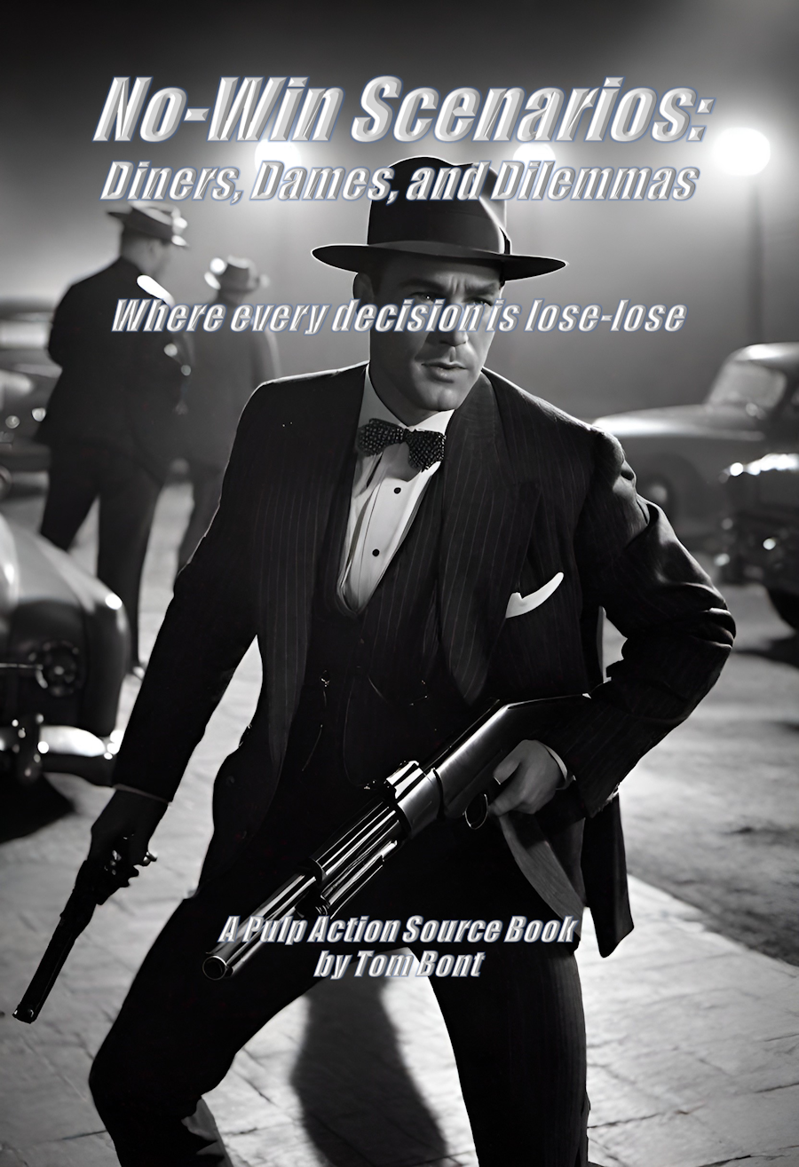 No-Win Scenarios: Diners, Dames, and Dilemmas - Table 30 Press | No-Win ...