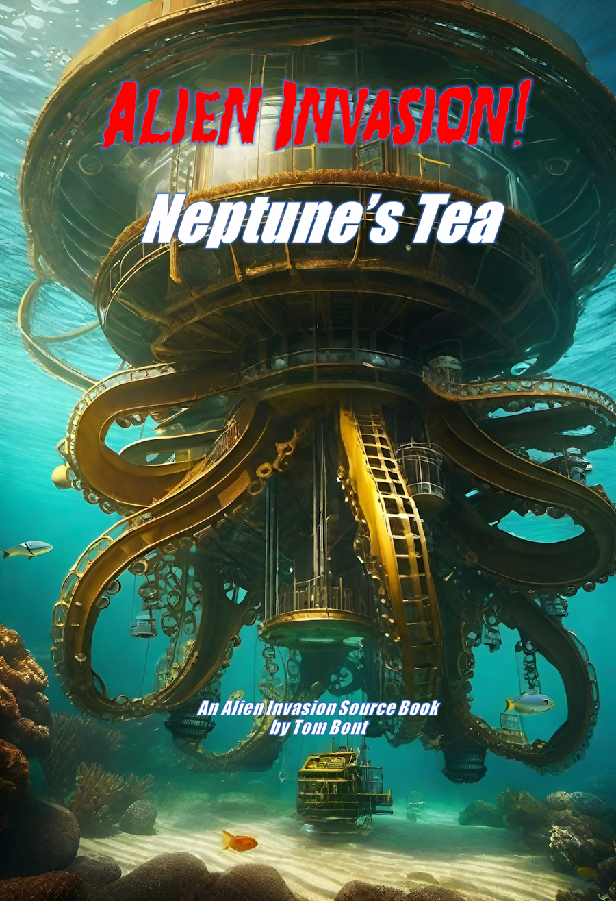 Alien Invasion! Neptune's Tea - Table 30 Press | Alien Invasion | DriveThruRPG