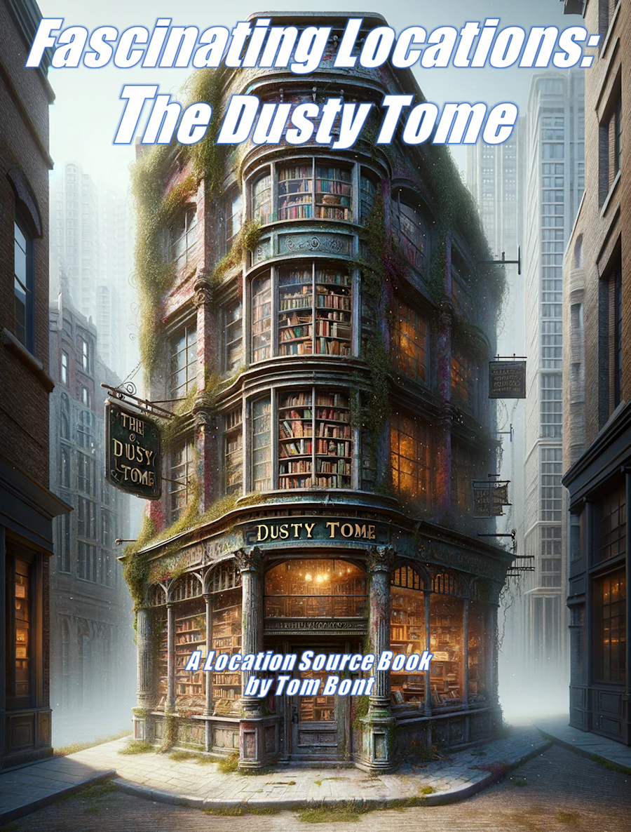 Fascinating Locations: The Dusty Tome - Table 30 Press | Fascinating ...