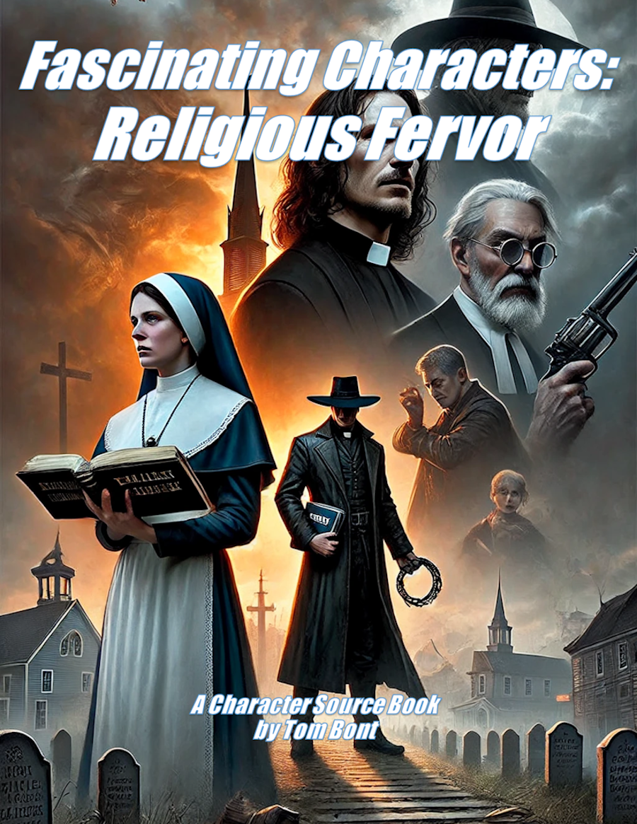 Fascinating Characters: Religious Fervor - Table 30 Press | Fascinating ...