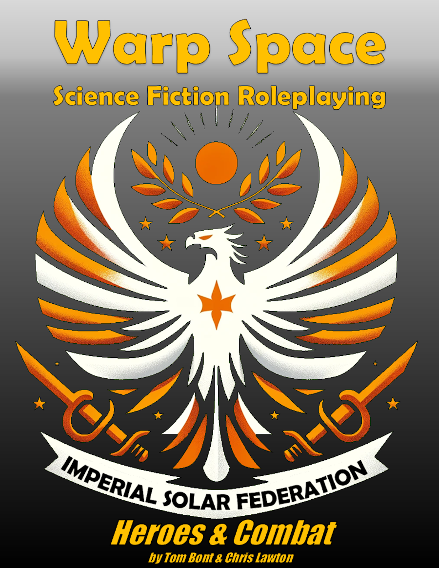 Warp Space: Heroes & Combat - Table 30 Press | Warp Space | DriveThruRPG