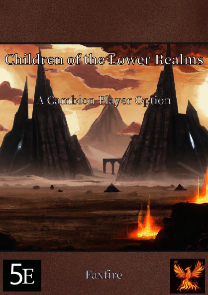 Children of the Lower Realms: A Cambion Player Option - Faxfire ...