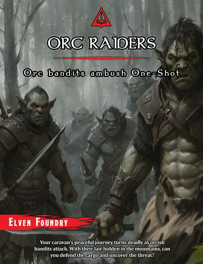 Orc Raiders - Elven Foundry | DriveThruRPG